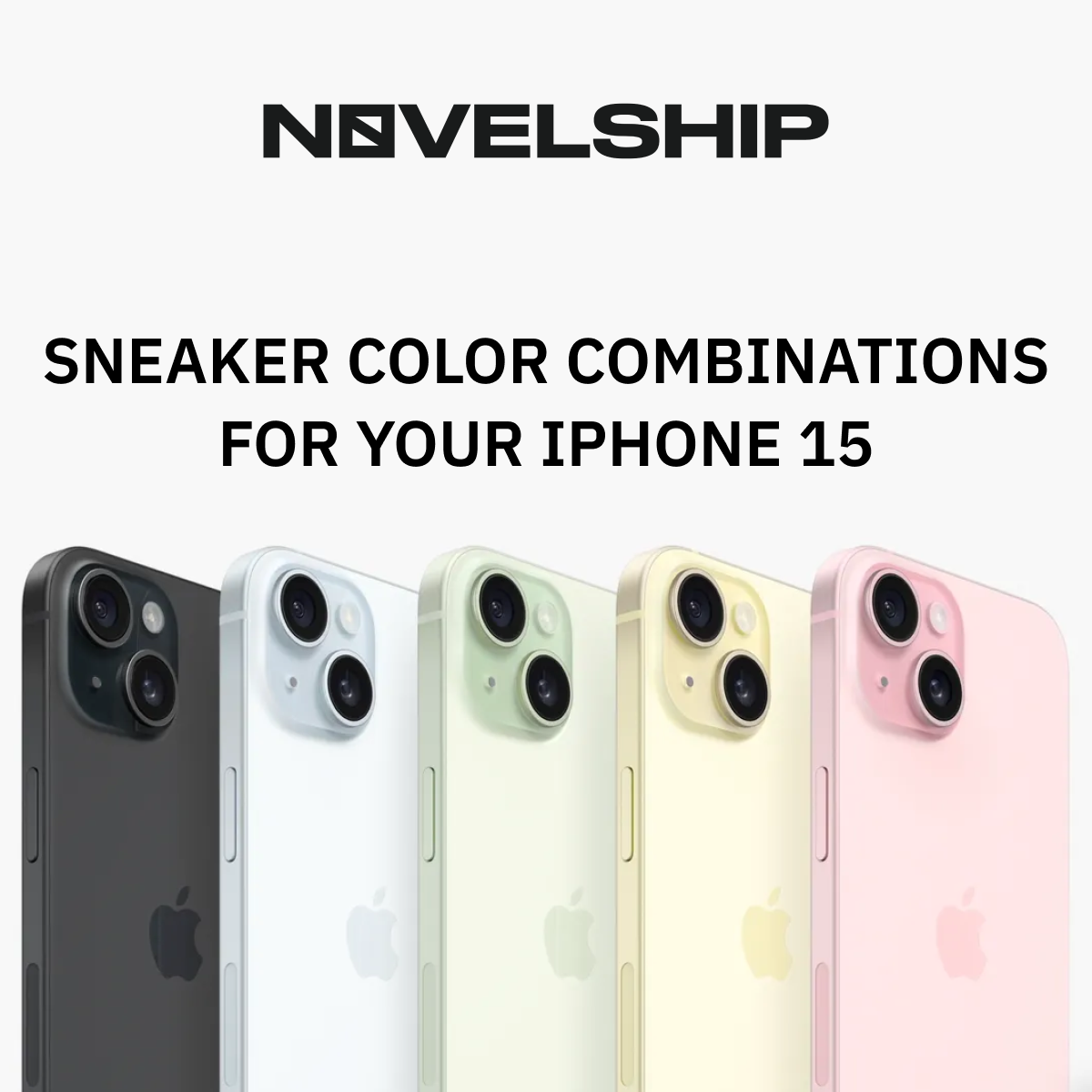 Sneaker Color Combinations for Your iPhone 15 - Novelship News
