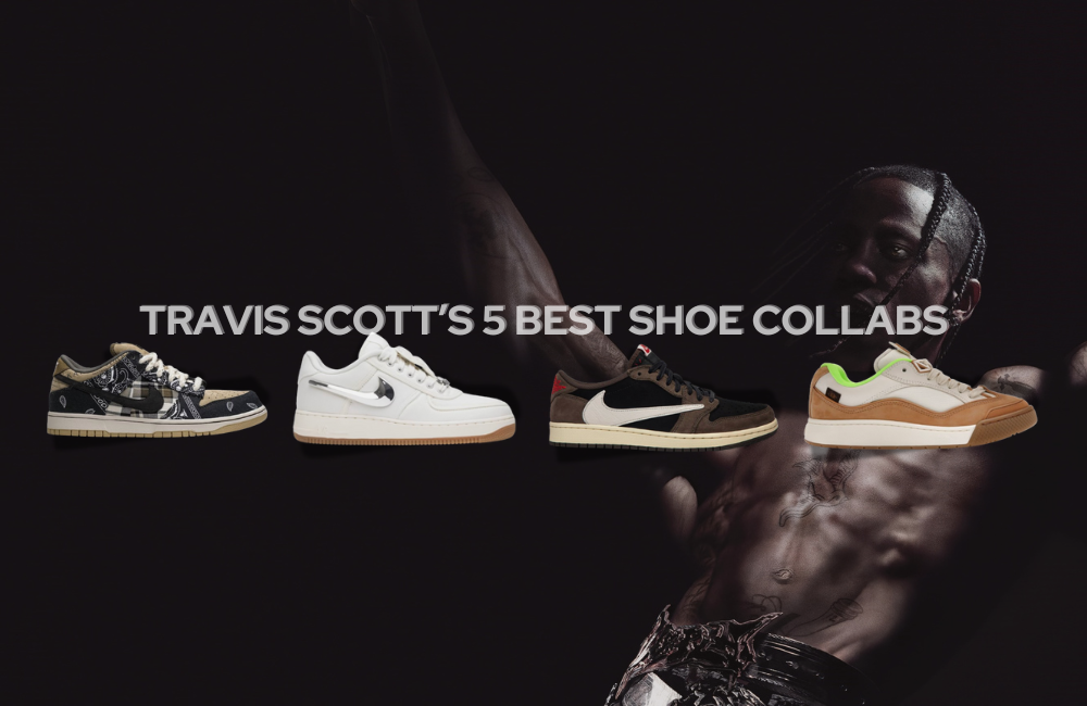 Dior to Jordan 1: Ranking The Most Iconic Travis Scott Sneakers ...
