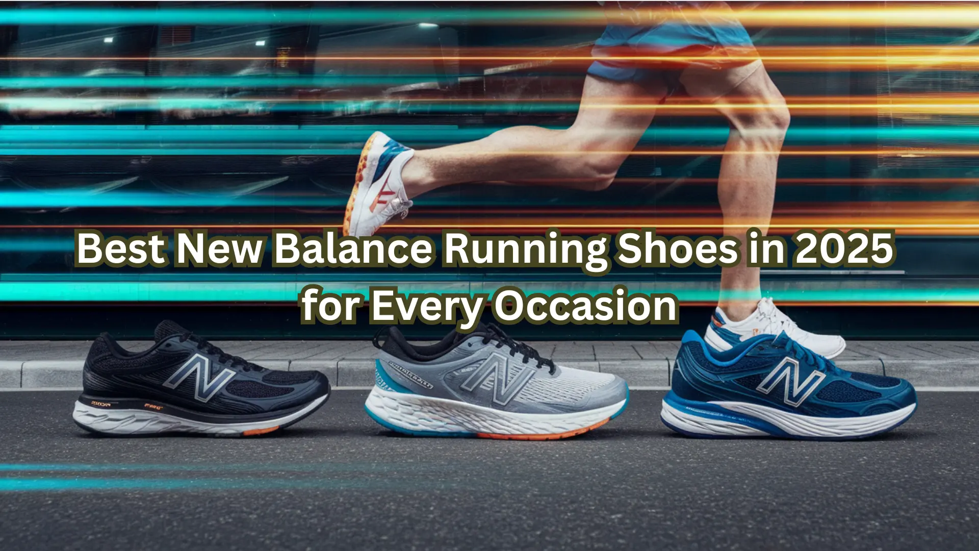 Best New Balance Running Shoes in 2025 for Every Occasion - Novelship News